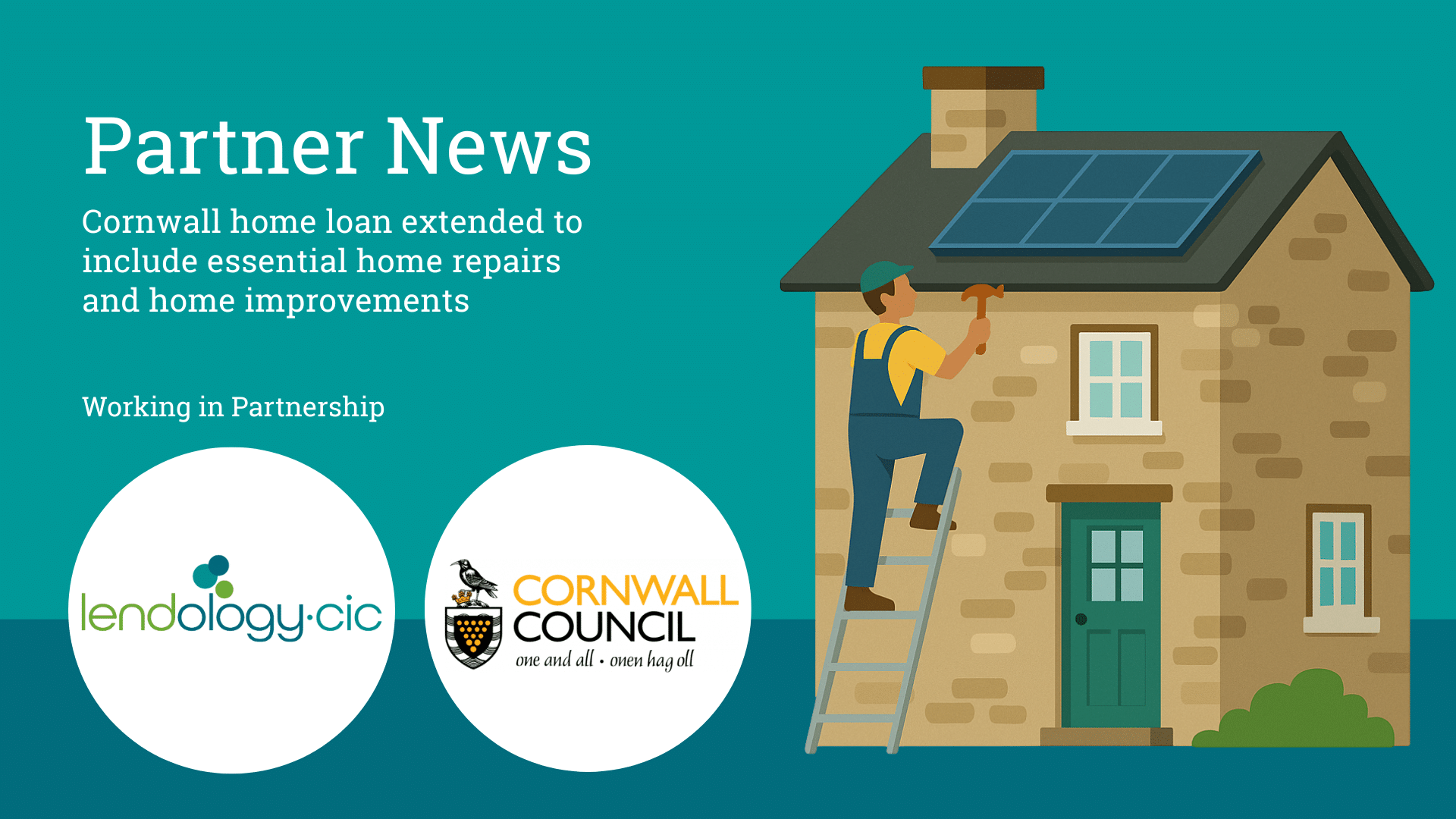 Cornwall Home Improvement Scheme Helps More Homeowners - Lendology